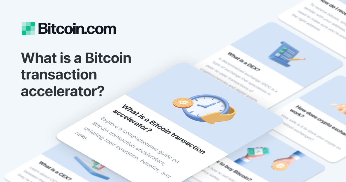Vad är Bitcoin-transaktionsaccelerator? | Lär dig om Bitcoin och ...